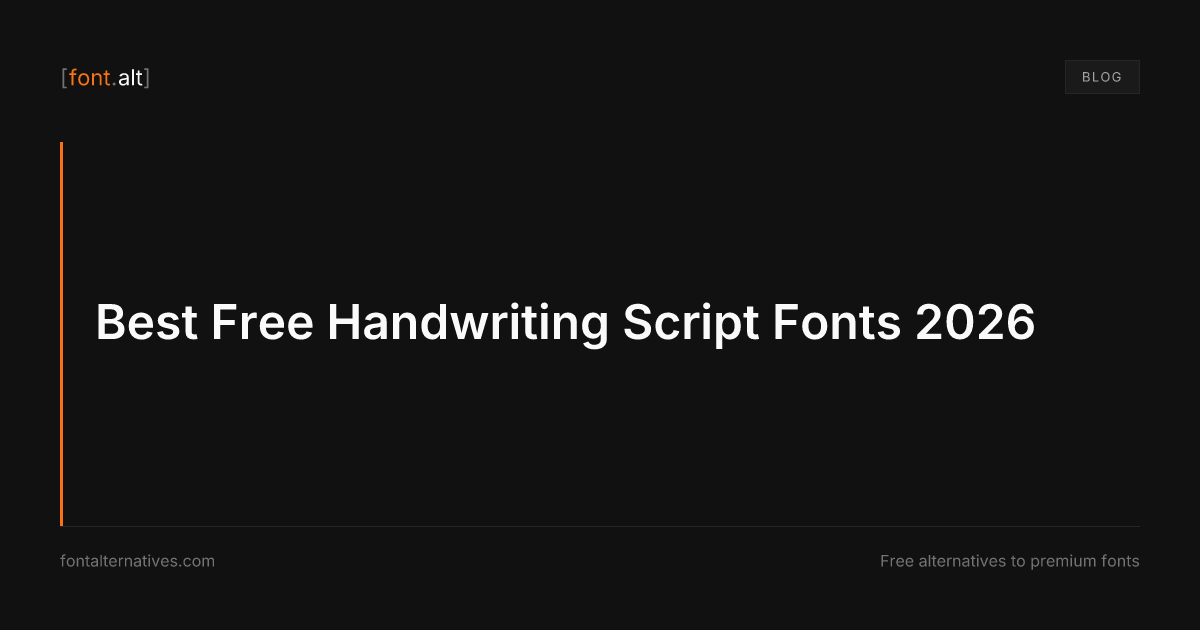 Best Free Handwriting and Script Fonts for 2026 | FontAlternatives Blog