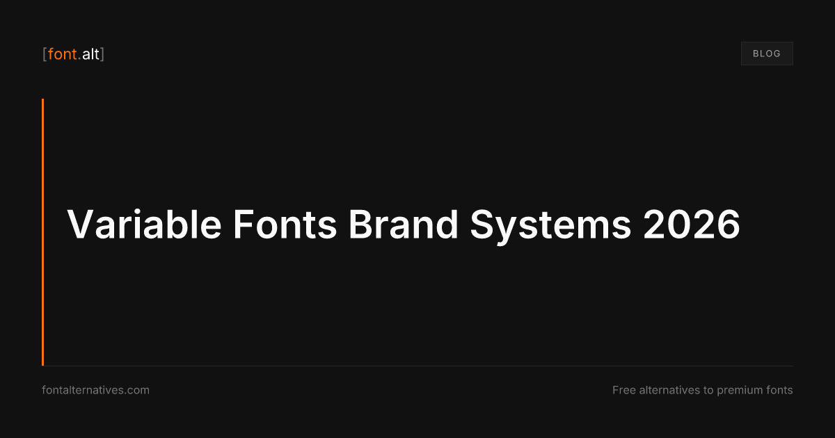 2026 Typography Trend: Variable Fonts as Brand Systems ...