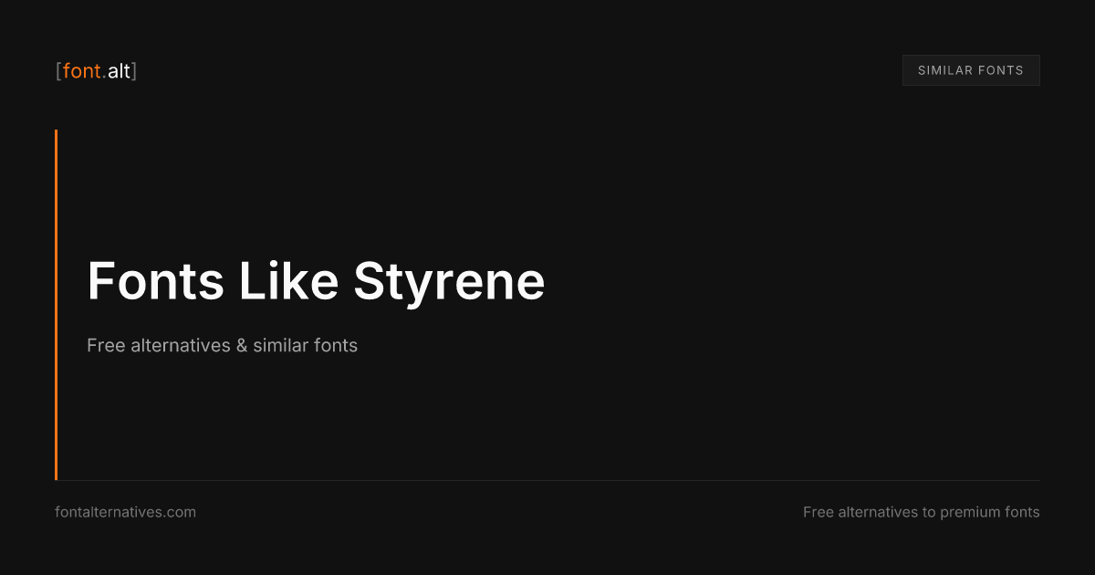 Fonts Similar to Styrene | 3 Free Alternatives