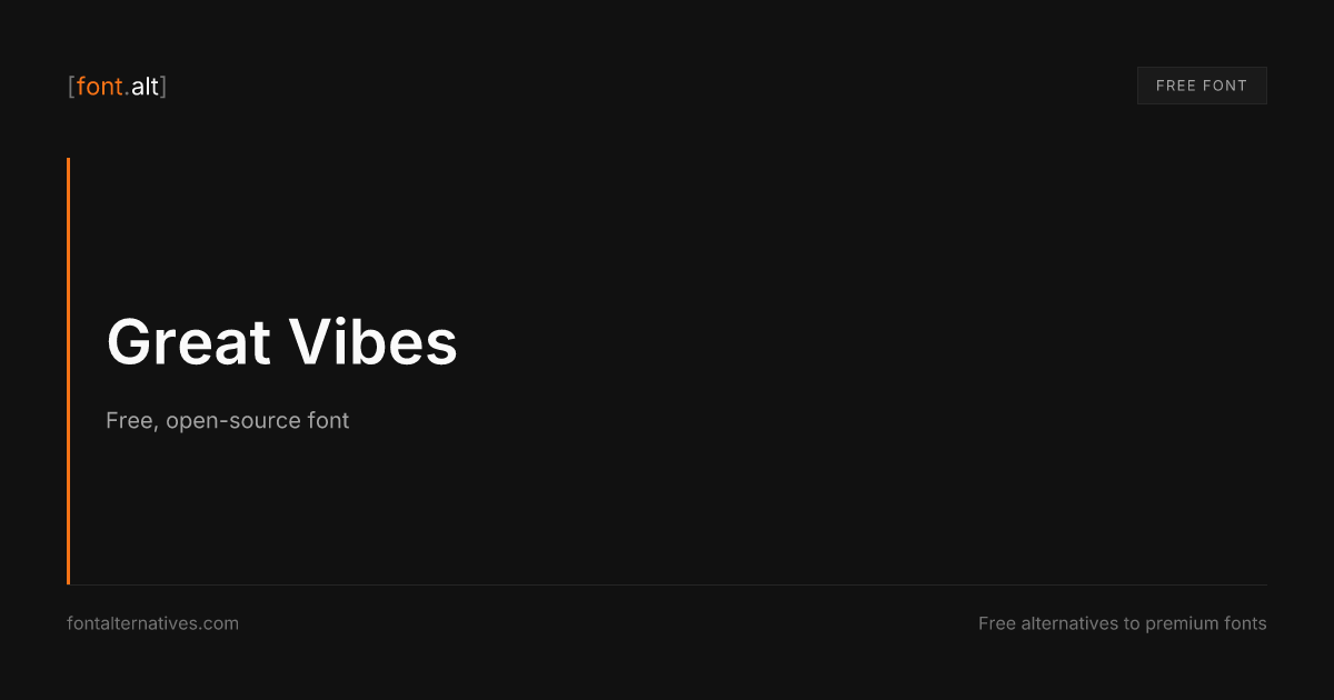 Great Vibes - Free Font Download - FontAlternatives